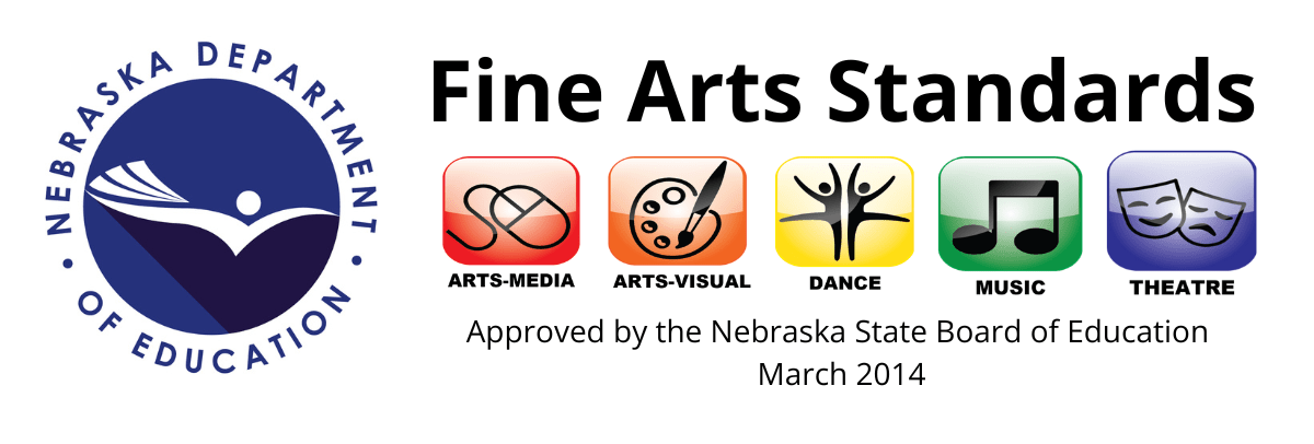 Nebraska Arts Education Standards – Nebraska Department of Education